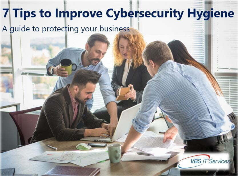 7 Tips to Improve Cyber Security Hygiene Webinar